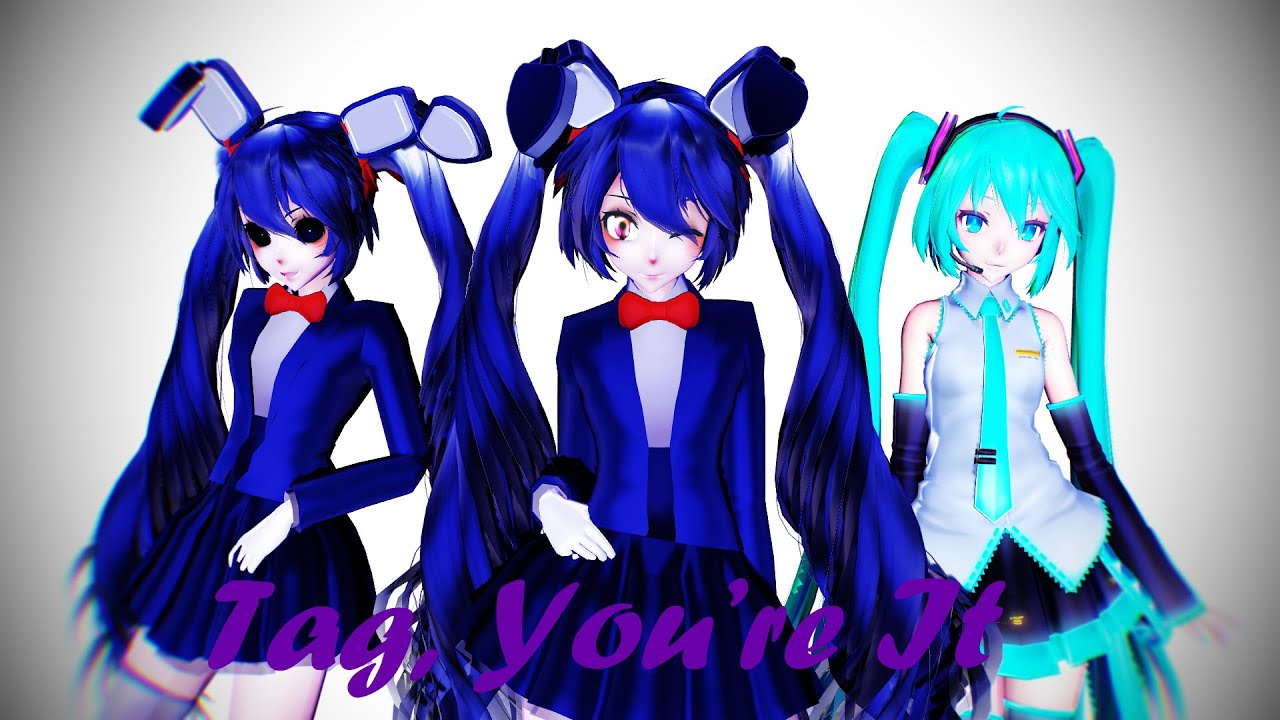 [MMD FNAM] Tag, You're It - YouTube