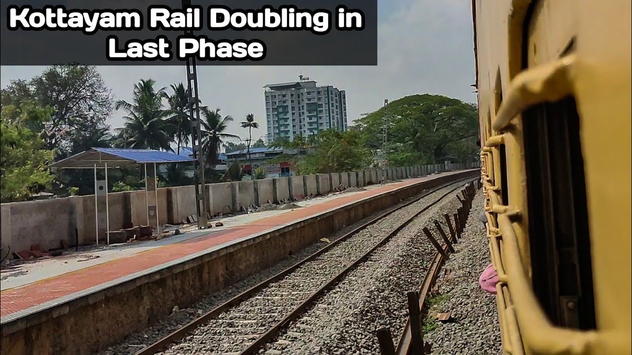 Ettumanoor - Kottayam - Chingavanam Rail Doubling in last phase ...