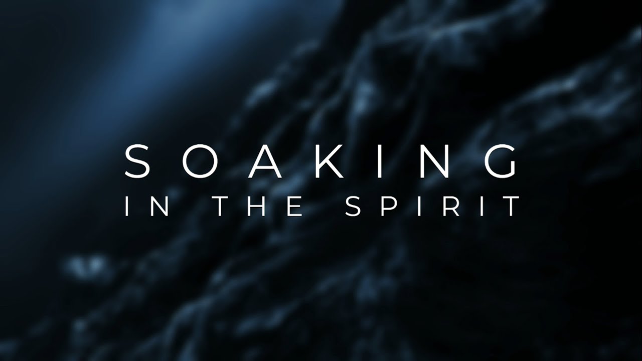 Soaking in the Spirit Revival Night - YouTube