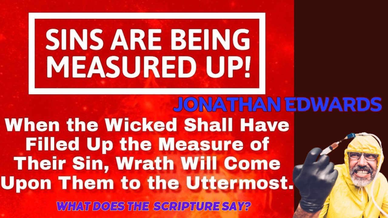 When the Wicked Shall Have Filled Up The Measure of Their Sins ...