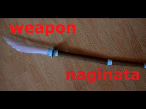 How to make a paper Naginata - Easy Tutorials - YouTube