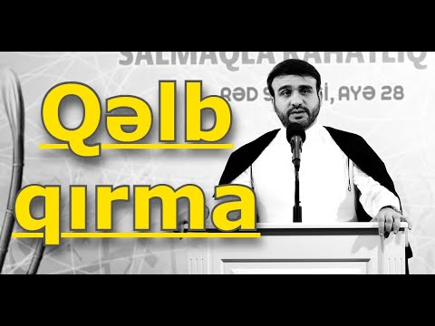 Hacı Ramil - Qəlb qırma