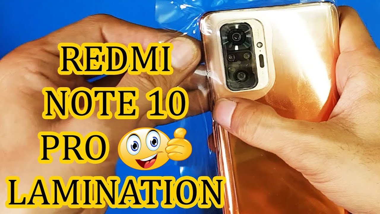 Redmi Note 10 Pro Backside Gloss Tape Lamination - YouTube