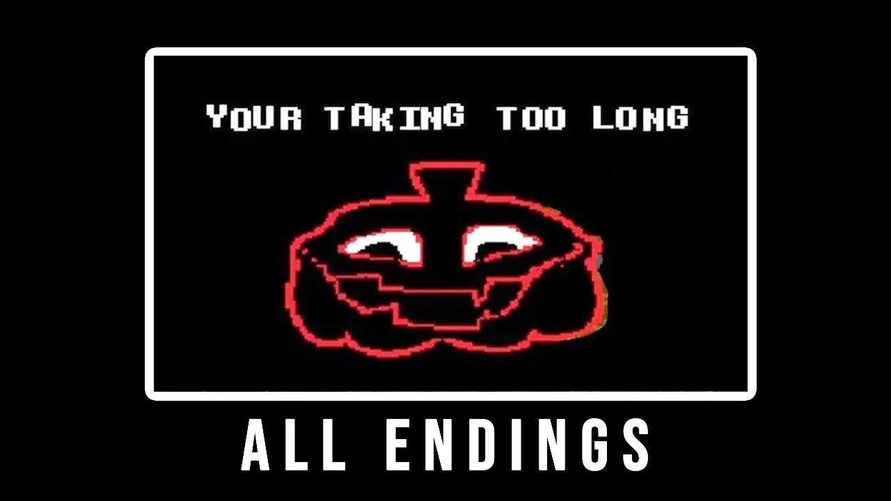 Your Taking Too Long [All Endings] - YouTube