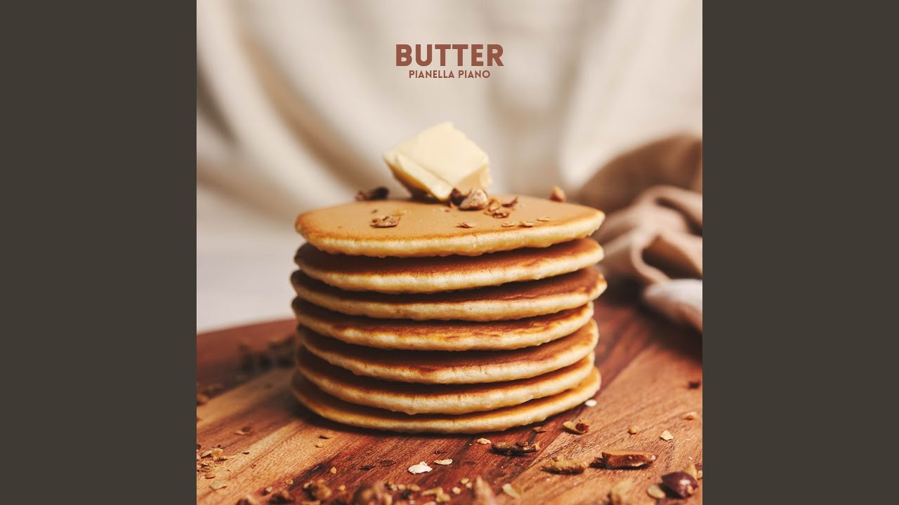 Butter (Piano Version) - YouTube