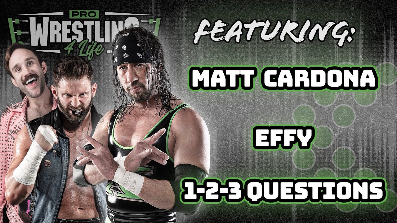 PW4L #12: Matt Cardona & Effy I Pro Wrestling 4 Life with Sean "X-Pac ...