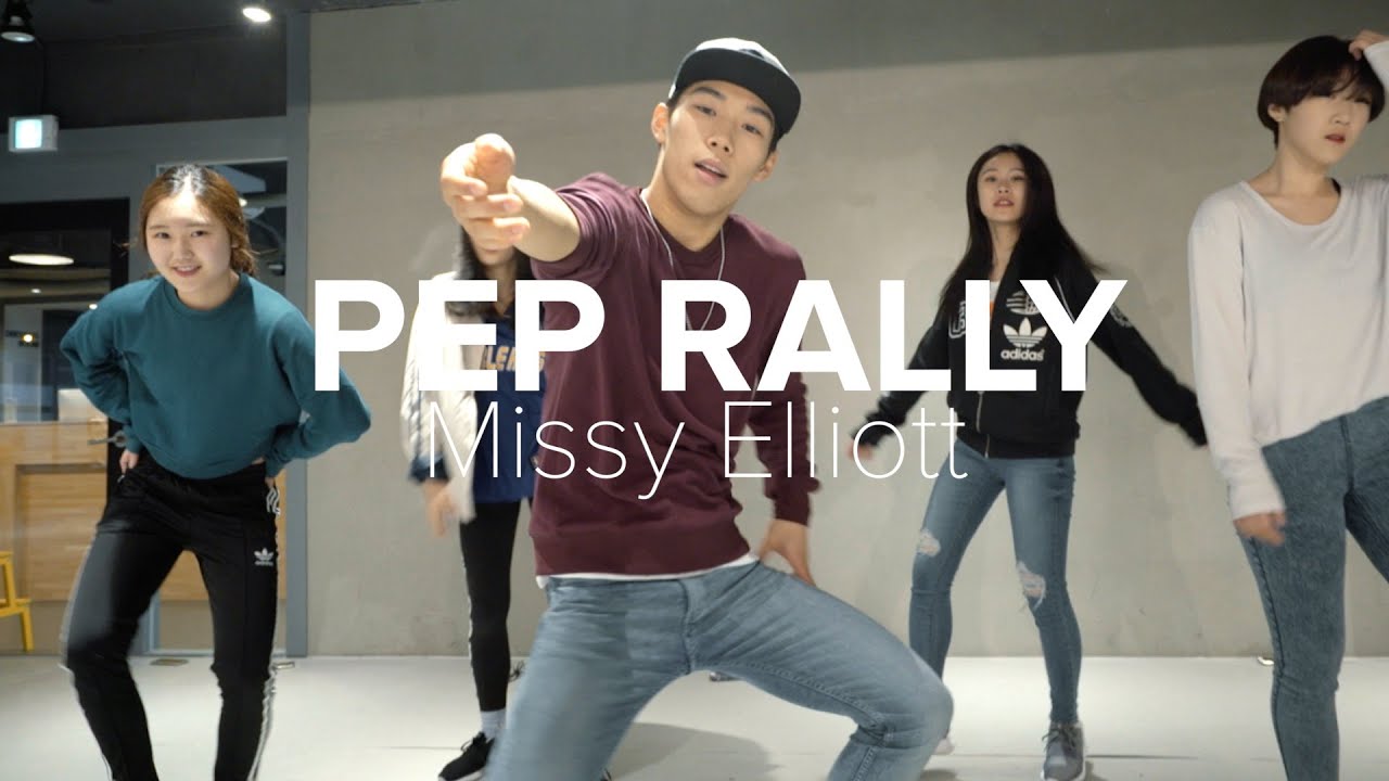 Pep Rally - Missy Elliott / Koosung Jung Choreography - YouTube