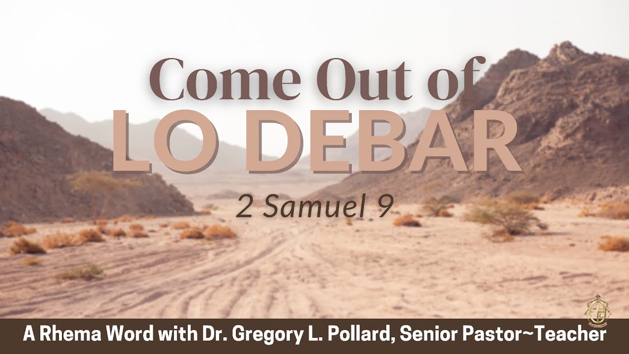 Come Out of Lo Debar | September 26, 2021 - YouTube