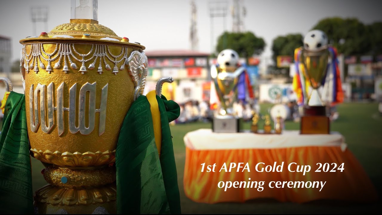1st APFA Gold Cup 2024 opening ceremony / 16,June, 2024 Dhondupling ...