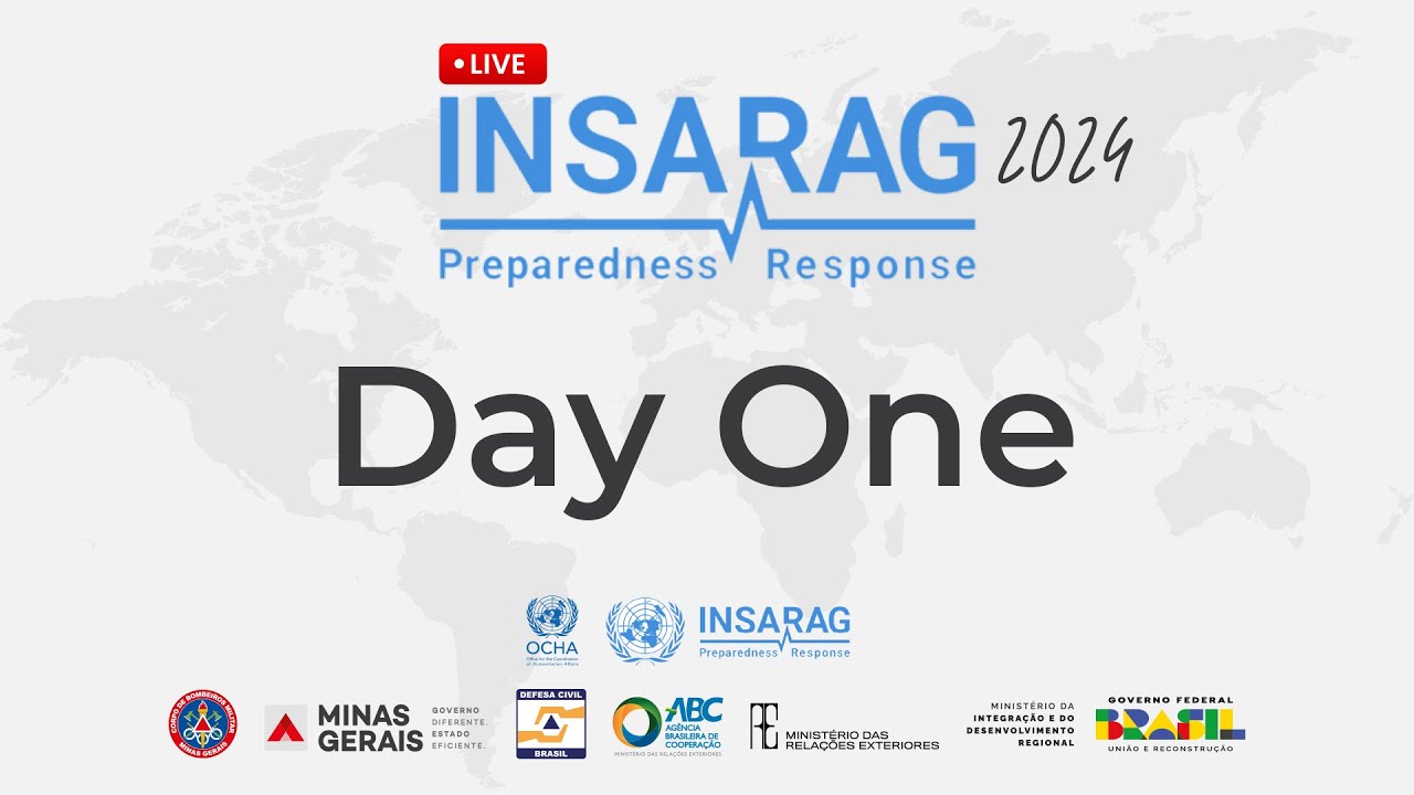 DAY 1: International Search and Rescue Advisory Group - INSARAG - YouTube
