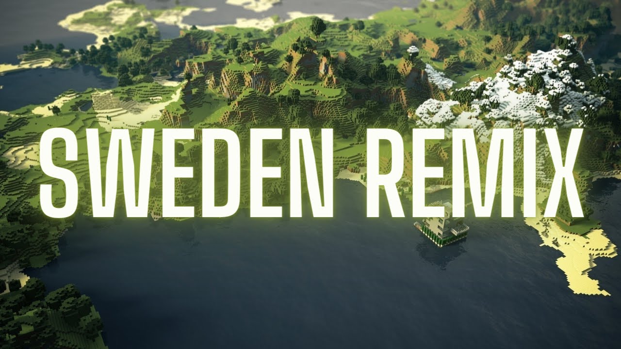 Minecraft - Sweden (Remix by Zerwuw) - YouTube