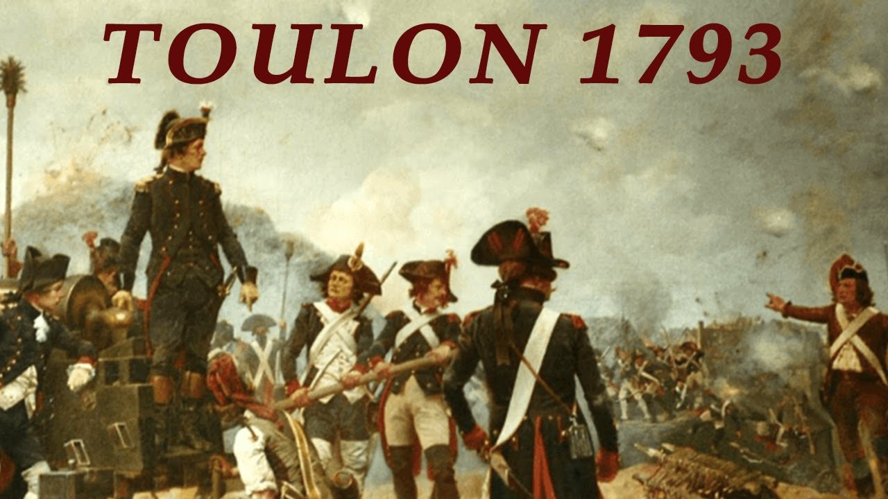 Siege of Toulon - 1793 - YouTube