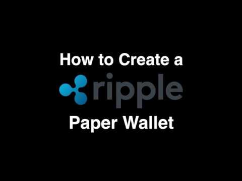 How to create a Ripple Offline Paper Wallet for securely storing your ...
