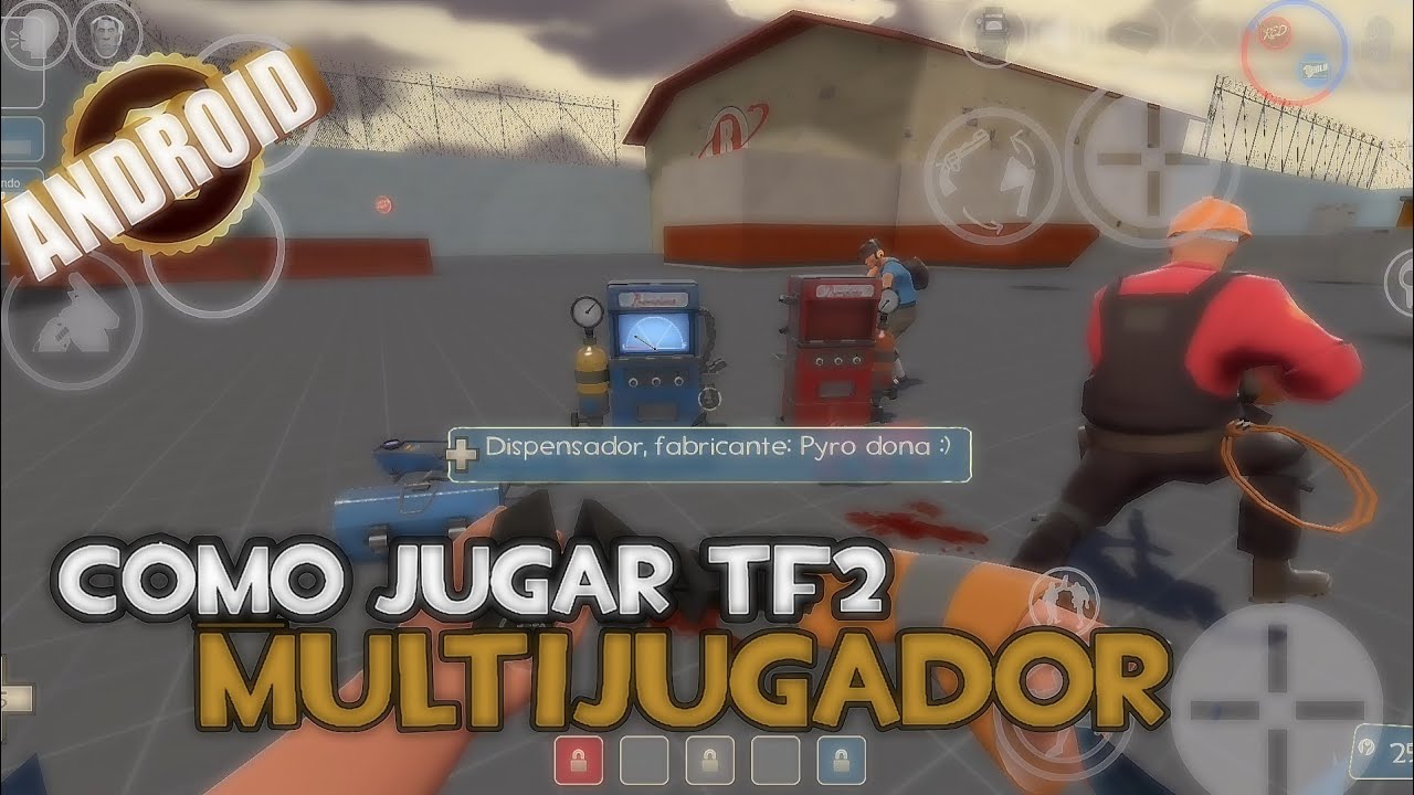 TF2 ANDROID tutorial ONLINE cómo jugar en multiplayer (pyro dona) - YouTube