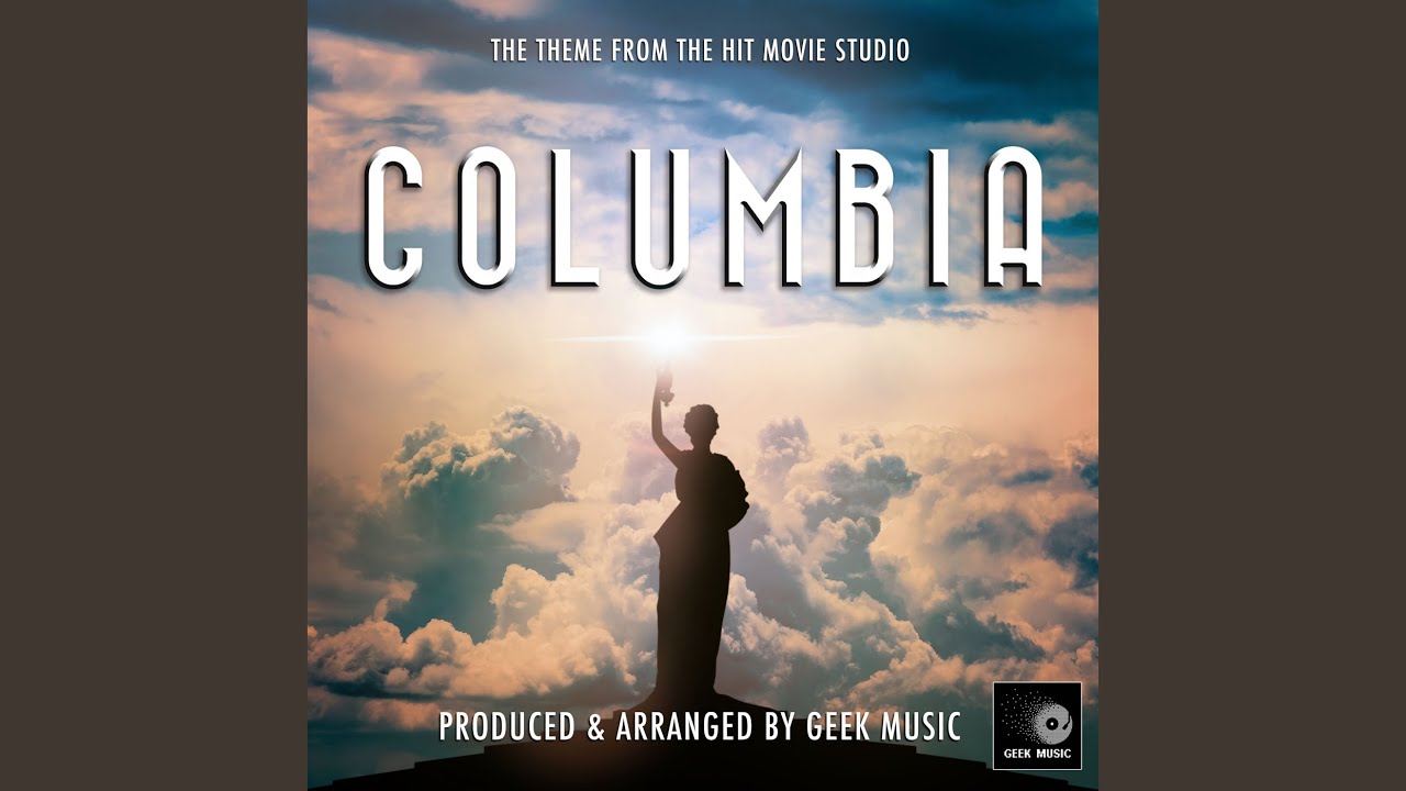 Columbia Pictures Opening Logo Theme - YouTube
