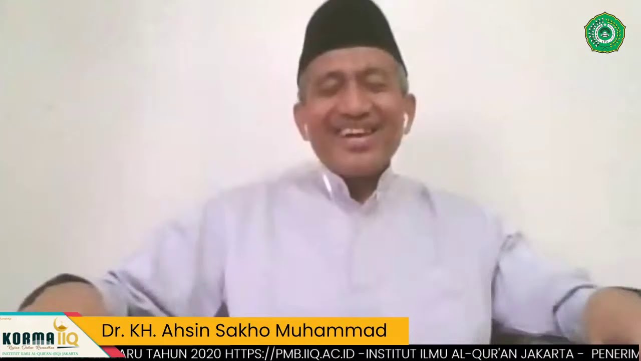 KULIAH RAMADHAN OLEH DR.KH. AHSIN SAKHO MUHAMMAD - YouTube
