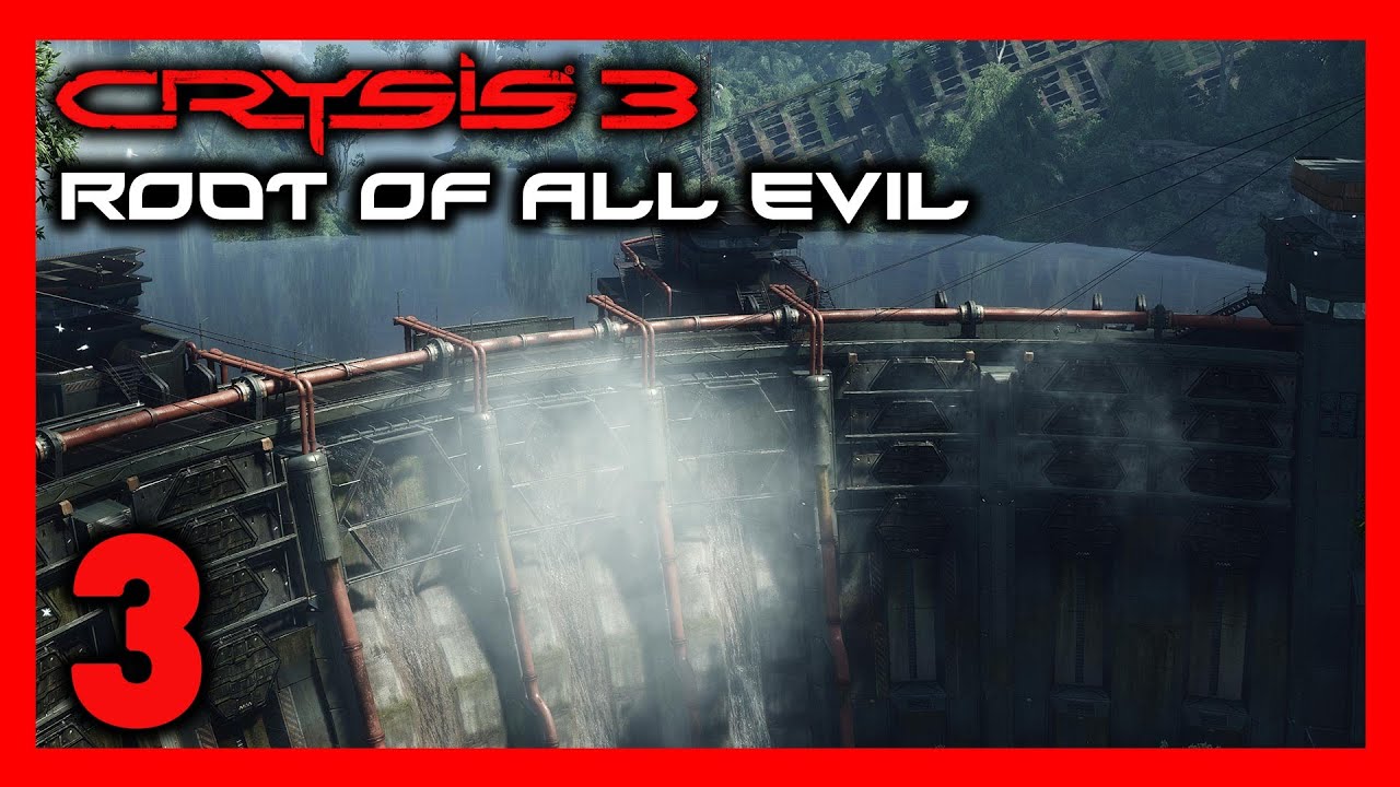 Crysis 3 Gameplay Walkthrough - (Chapter 3: The Root Of All Evil ...
