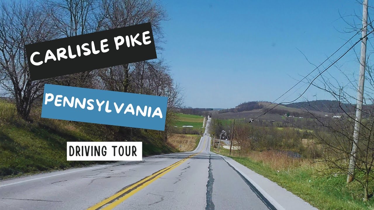Carlisle Pike Pennsylvania | driving tour - YouTube