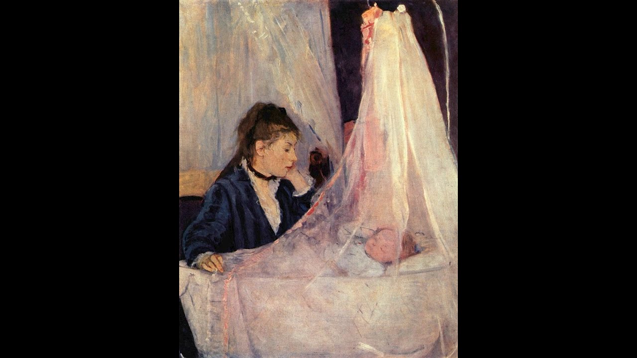PINTORA BERTHE MORISOT "LA CUNA" - YouTube