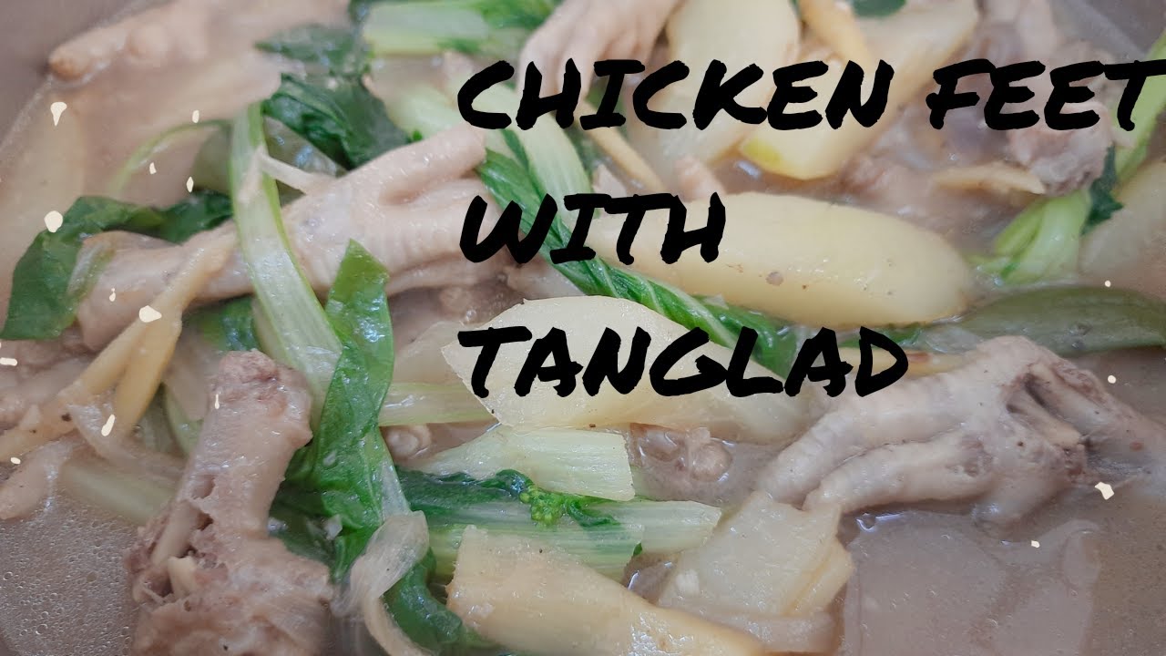Tinola chicken feet with tanglad - YouTube