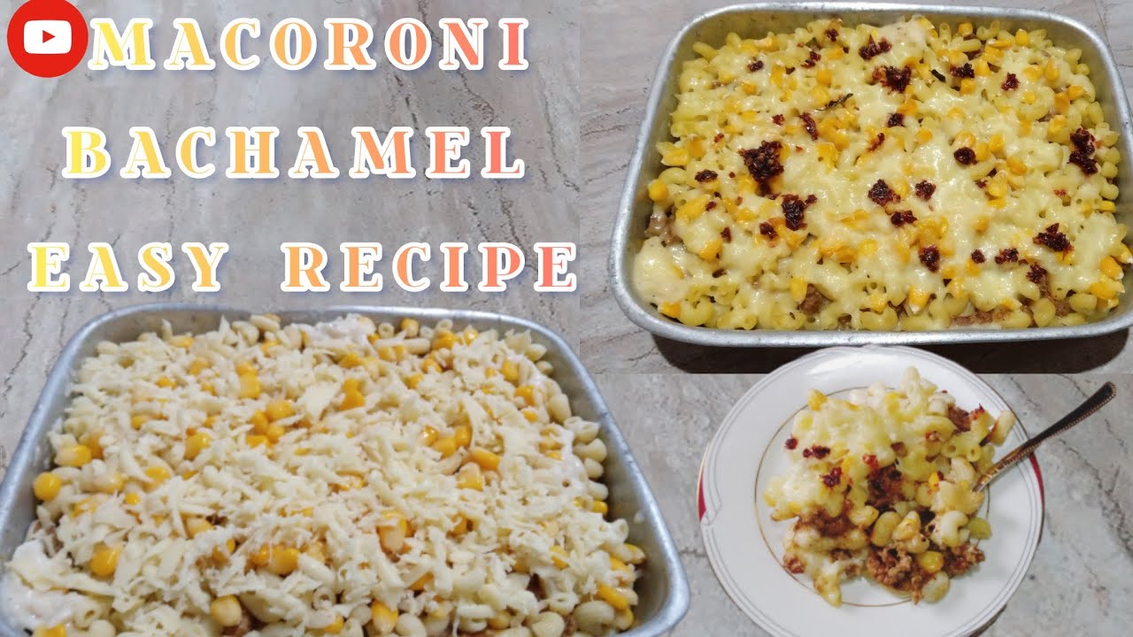 MACORONI BACHAMEL EASY RECIPE... - YouTube