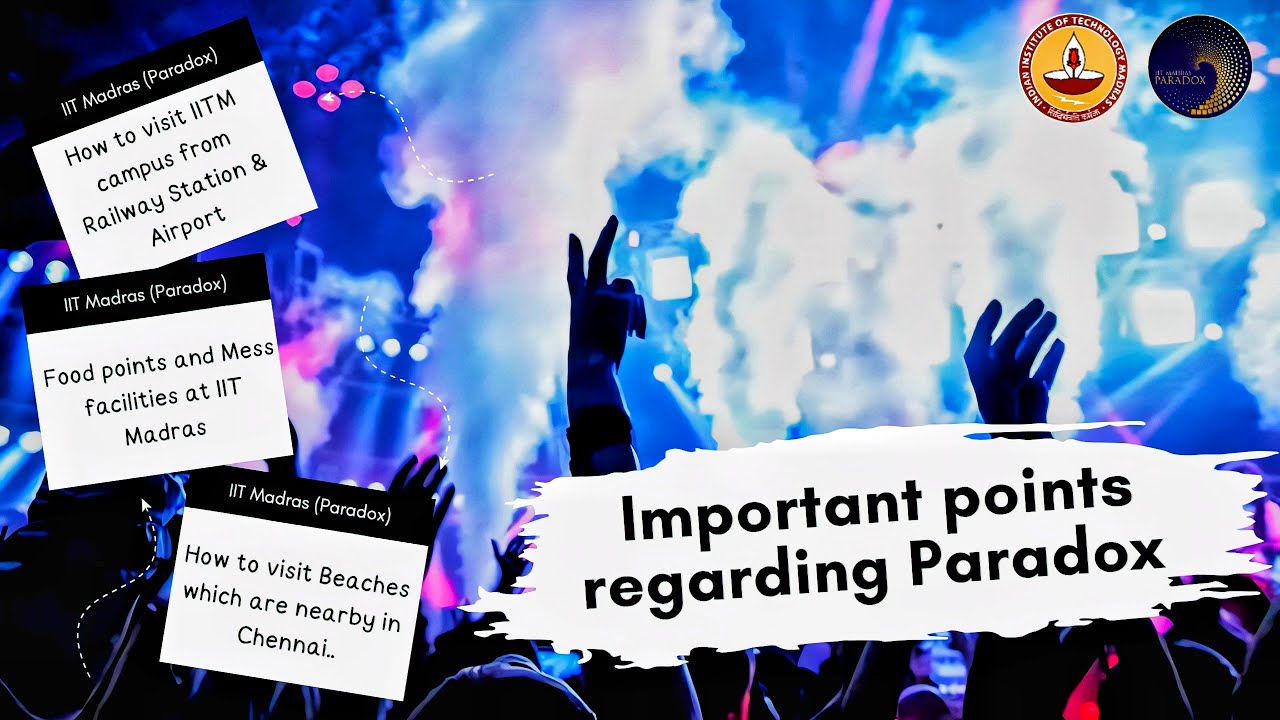 Essential Guide to Paradox at IIT Madras: Nearest Metro, Gates, Beaches ...