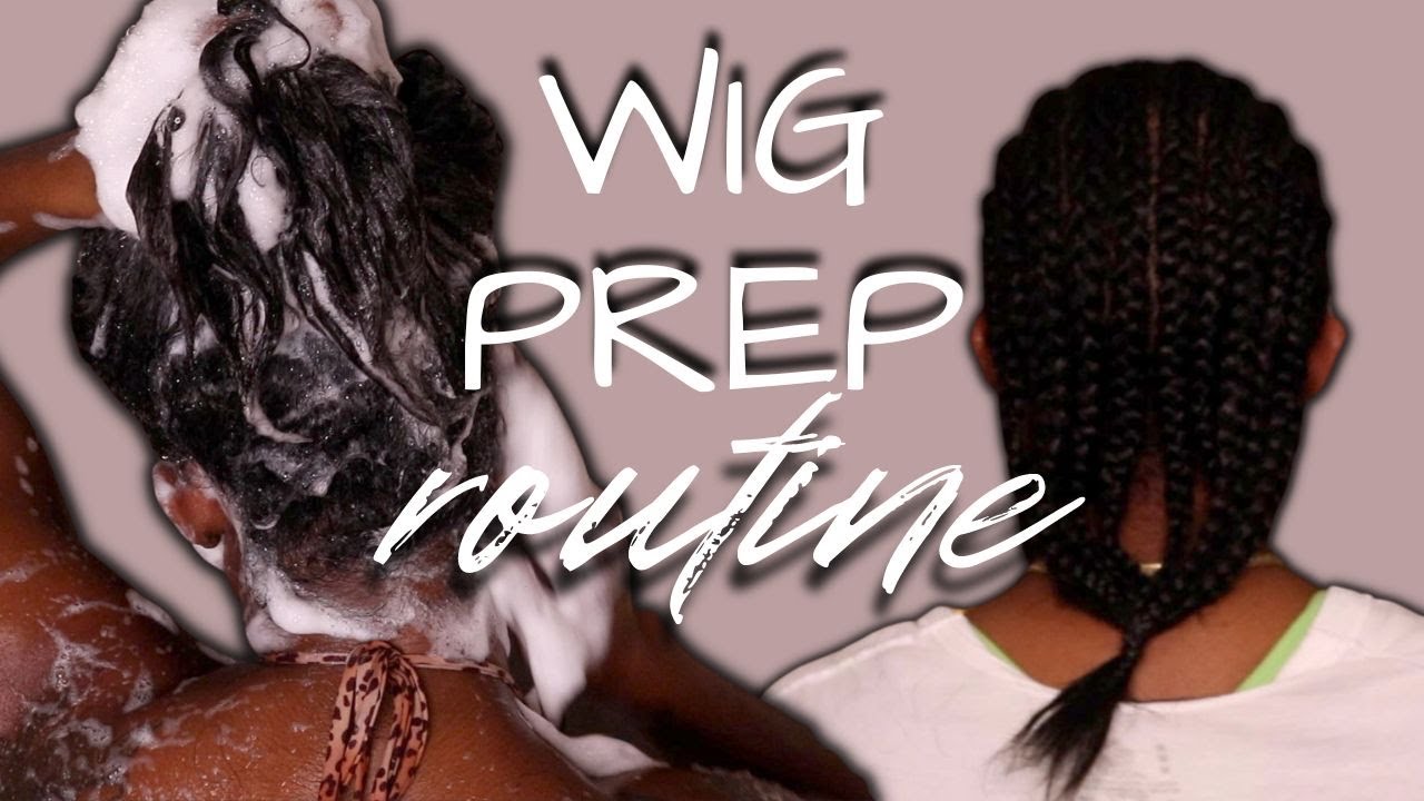 My Detailed Natural Hair Care Routine For Wigs Youtube