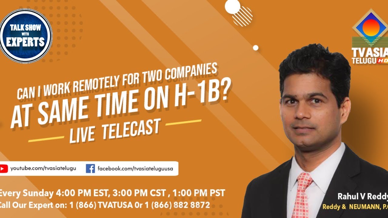 Immigration Attorney | Can We Work For Two Companies at a Time | Rahul ...