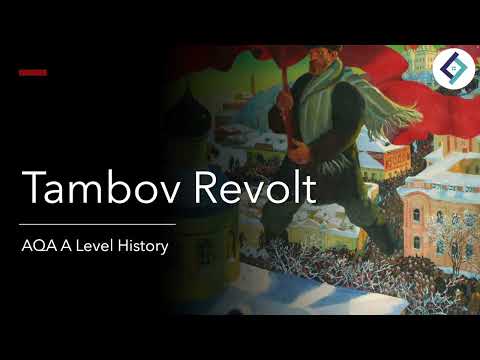 Tambov Revolt | Revolution & Dictatorship | AQA A Level History