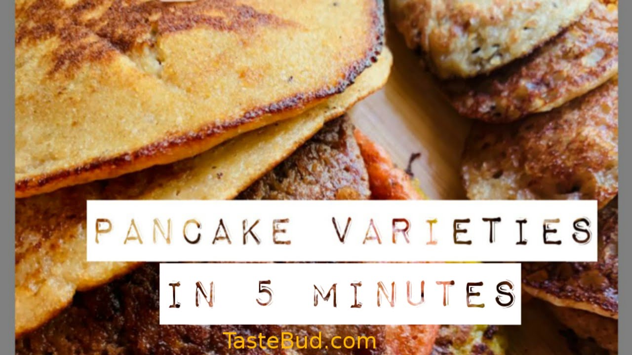 VARIETIES OF PANCAKES IN 5 MINS | QUICK AND YUMMY | KIDS | #pancake ...