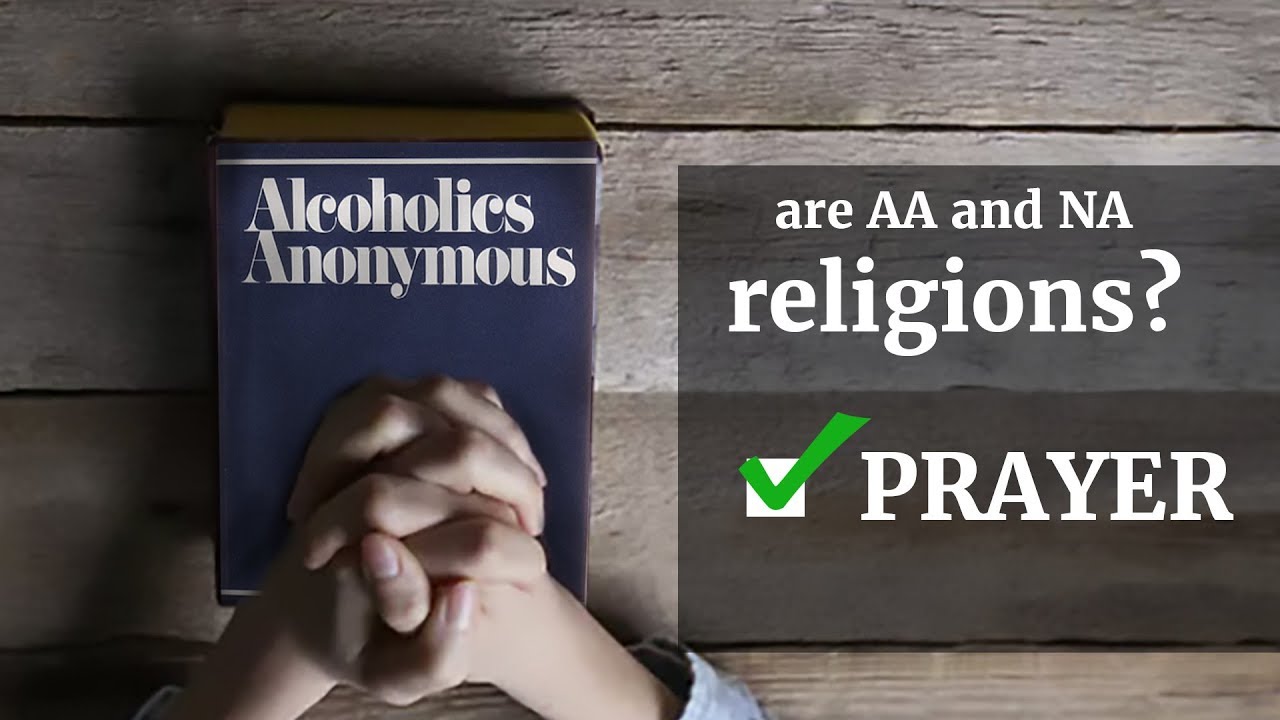 AA, NA and CA use religious prayer - YouTube