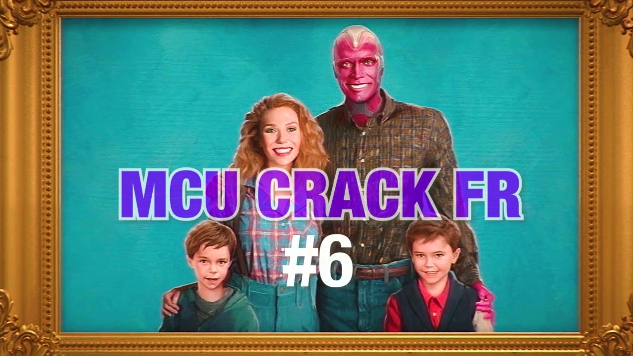 MCU Crack FR #6 - YouTube