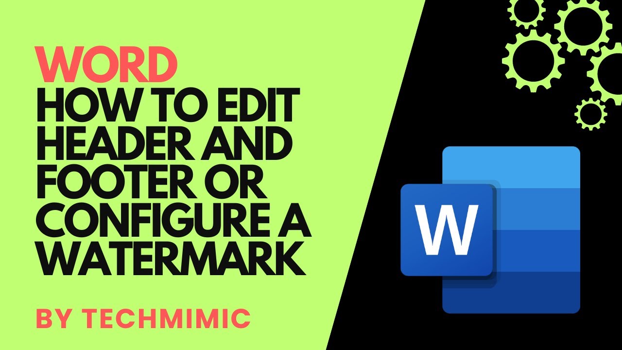 How to edit HEADER and FOOTER or configure a WATERMARK in WORD - YouTube