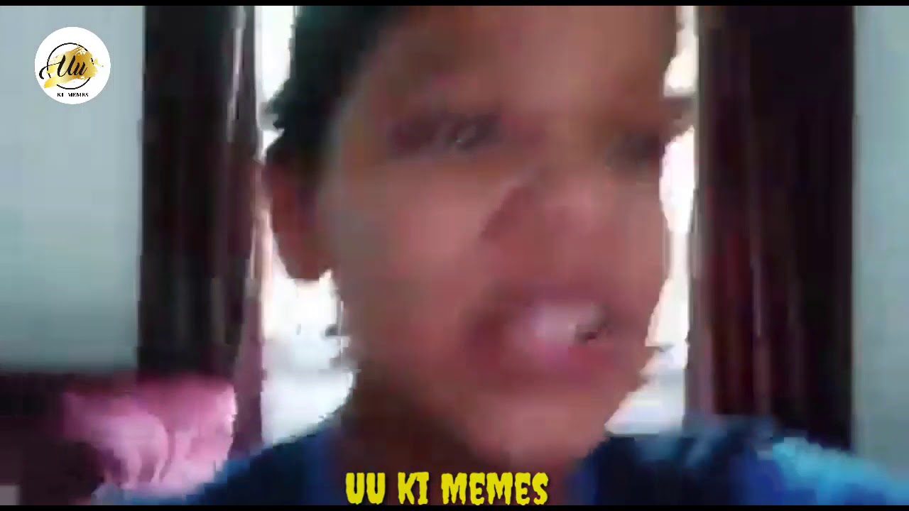 Funny Memes you should watch. UU ki Memes. - YouTube