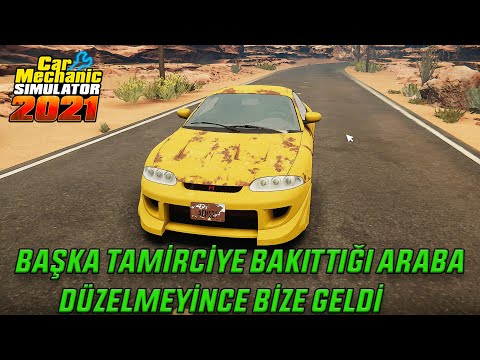 BAŞKA TAMİRCİYE BAKITTIĞI ARABA DÜZELMEYİNCE BİZE GELDİ // Car Mechanic Simulator 2021 #4
