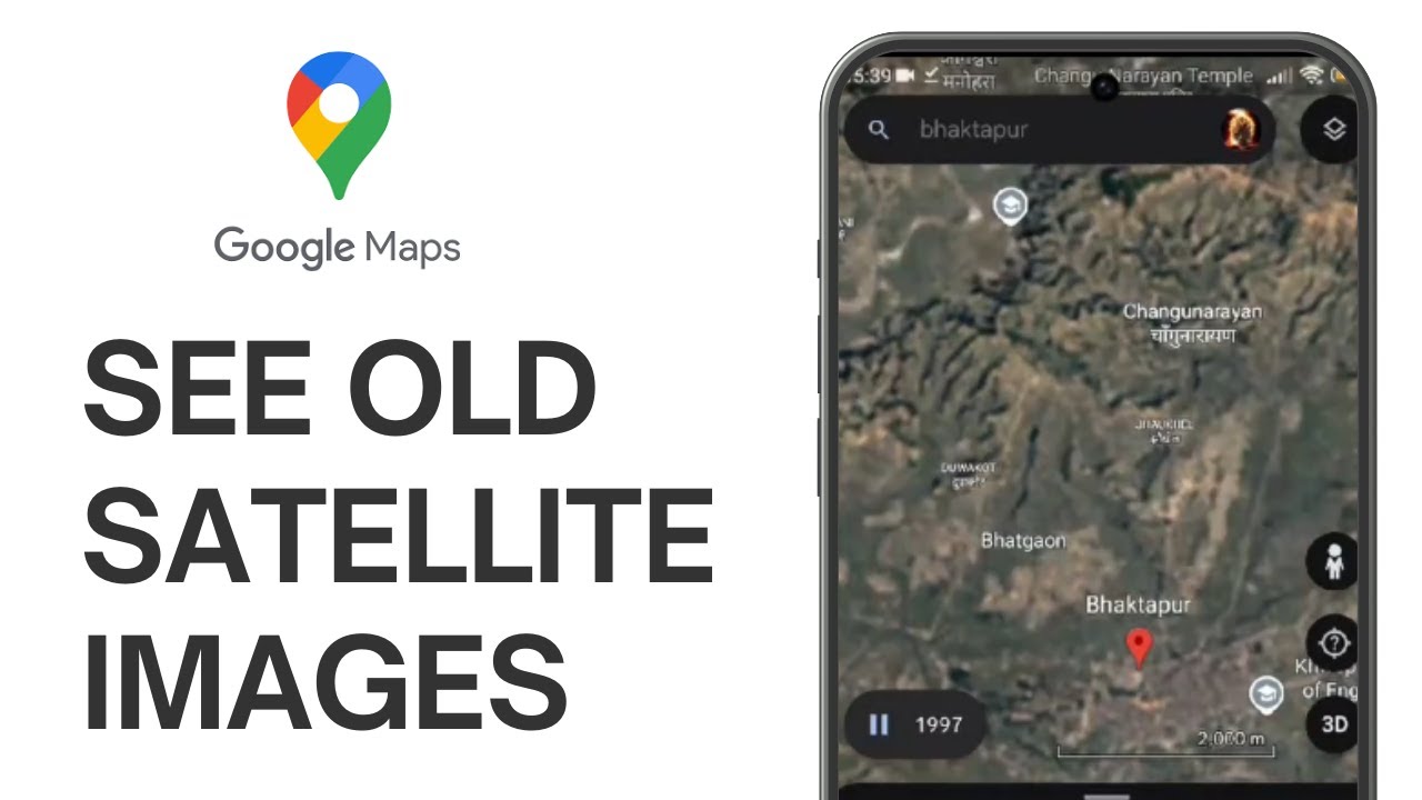 How to See Old Google Maps Satellite Images - YouTube