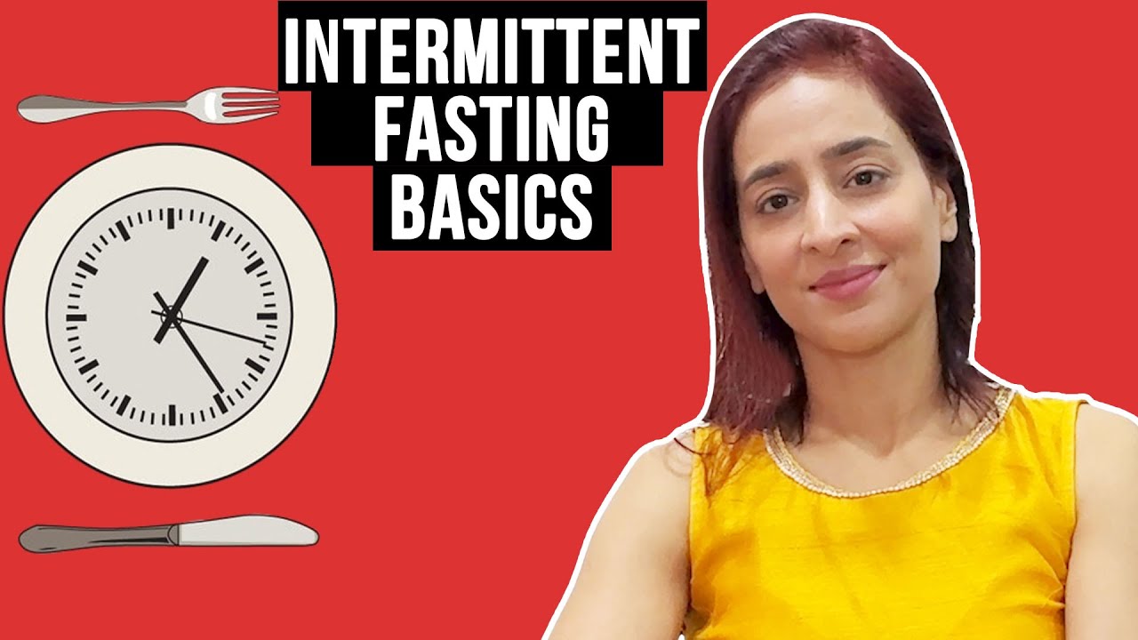 Intermittent Fasting - Best Tips & Basics | Ace Nutritionist - YouTube