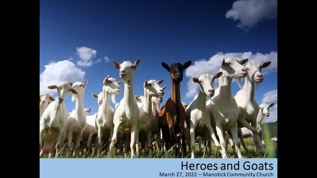 Heroes and Goats - YouTube