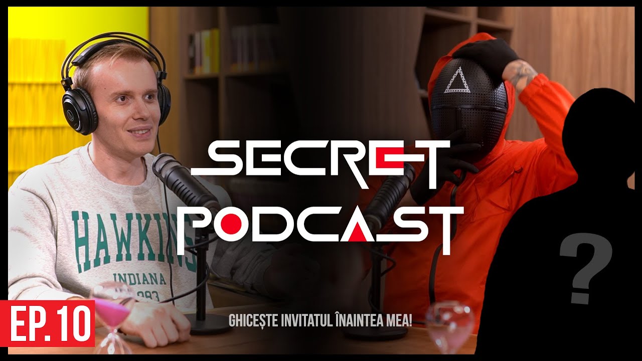 SECRET PODCAST (Ep. 10) - ALEX DELEA - “Ea e acum în vacanță la mine ...