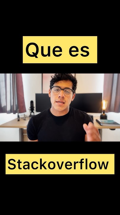 Que es stackoverflow 💻#programacion #programming #stackoverflow #fullstack - YouTube