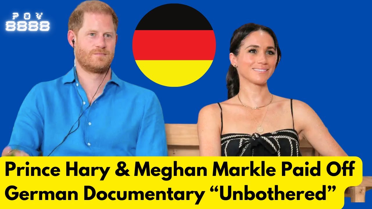 Harry & Meghan Paid Off German Documentary “Unbothered” - YouTube