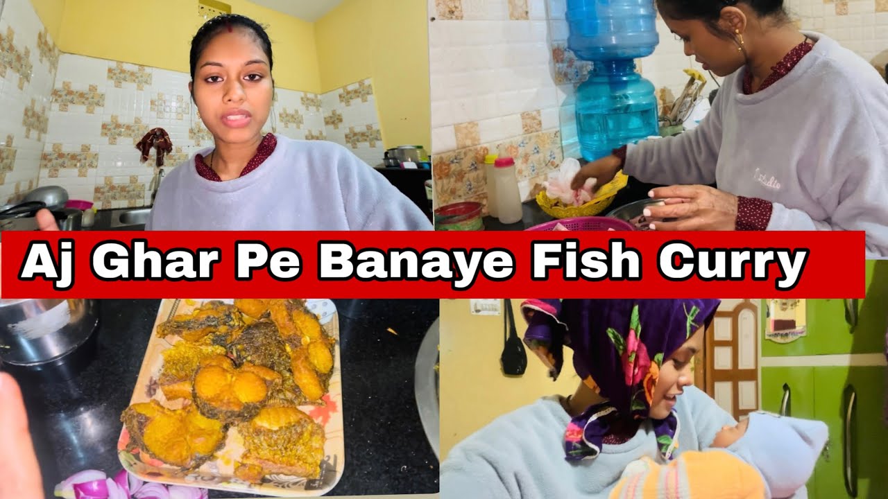 Aj Ghar Pe Banaye Fish Curry | Fish Curry Recipe Vlogs | - YouTube