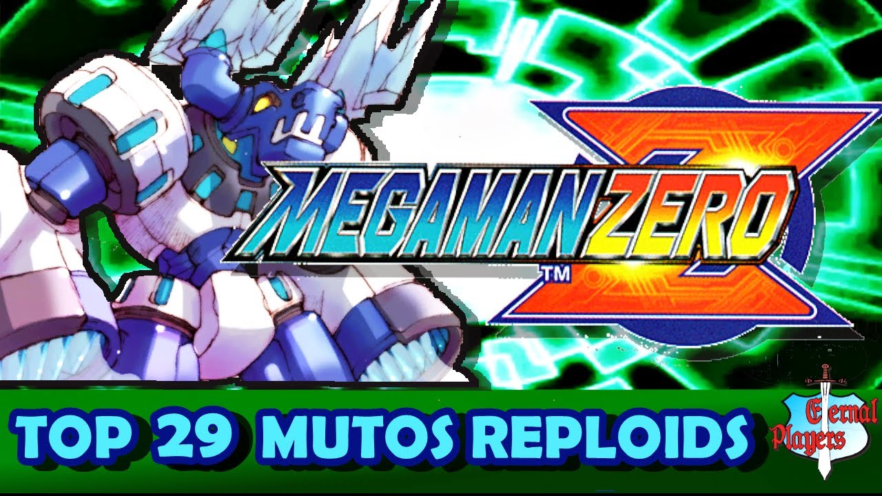 Top 29 Mutos Reploids, Megaman Zero - P1 (29º - 16º) - YouTube