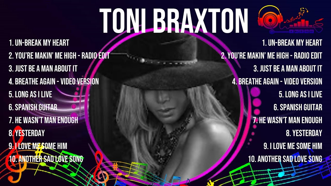 Toni Braxton Greatest Hits Ever ~ The Very Best Songs Playlist Of All ...