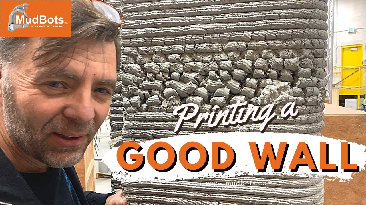 Printing a Good Wall | MudBots 3D Concrete Printing - YouTube