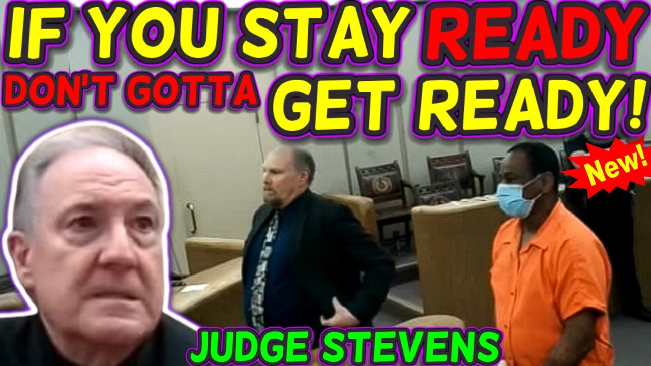 Ready or NOT! Judge STEVENS is Coming For YOU! SNAPPING AT Defense Team ...