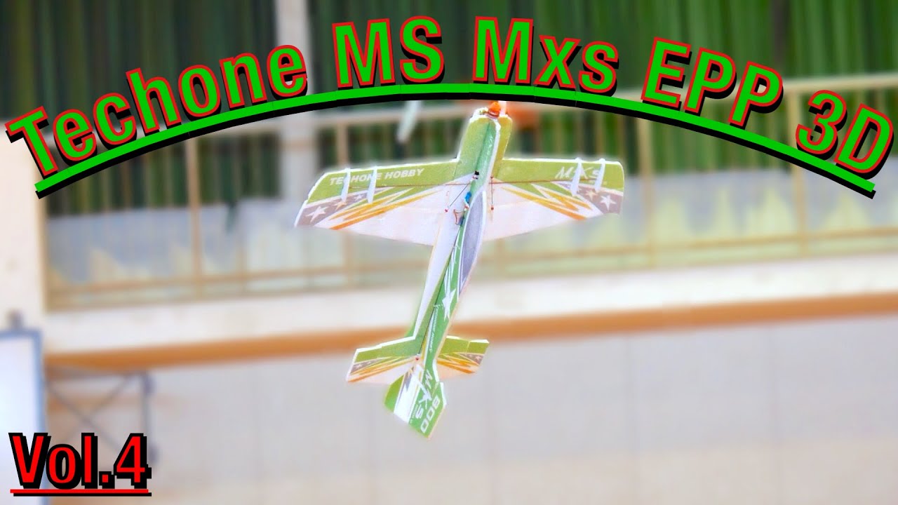 Techone MS Mxs EPP 3D RC indoor Plane Vol.4 - YouTube