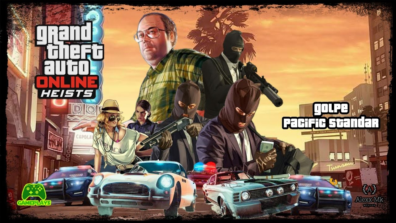 ATRACO AL PACIFIC STANDARD *GTA V ONLINE* GAMEPLAY - YouTube