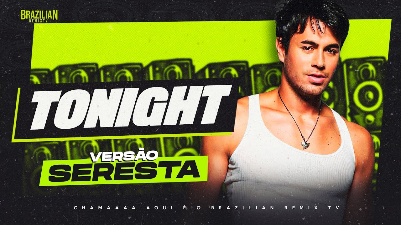 Enrique Iglesias - Tonight ft. Ludacris - VERSÃO SERESTA - YouTube