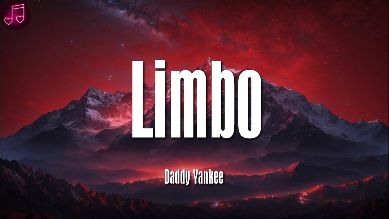Daddy Yankee ╸Limbo | Letra/Lyrics - YouTube